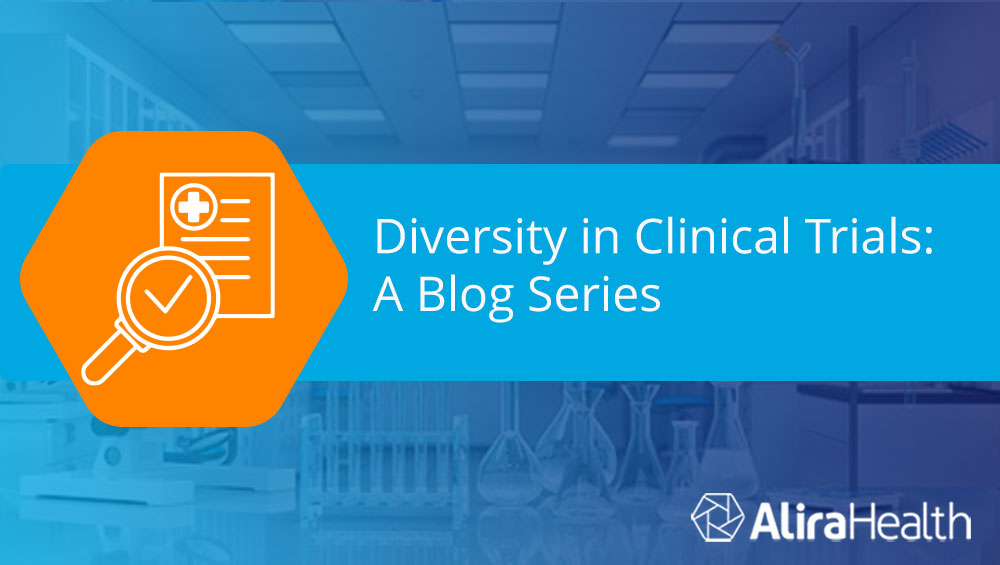 Diversity in Clinical Trials Blogs | Alira Health