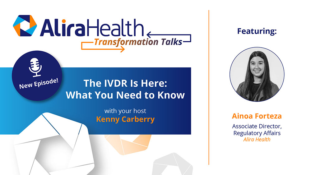 The IVDR Is Here: What You Need to Know | Alira Health